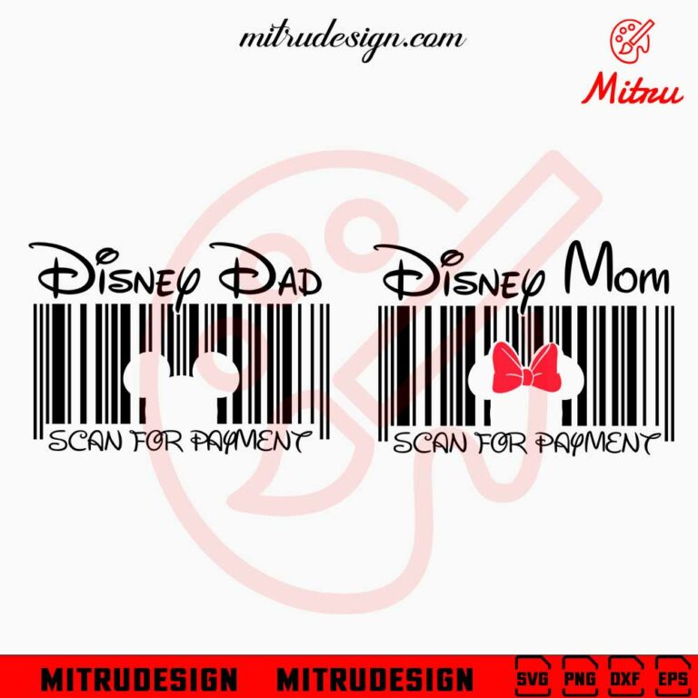 Disney Dad And Mom Scan For Payment SVG, Disney Family Vacation SVG ...