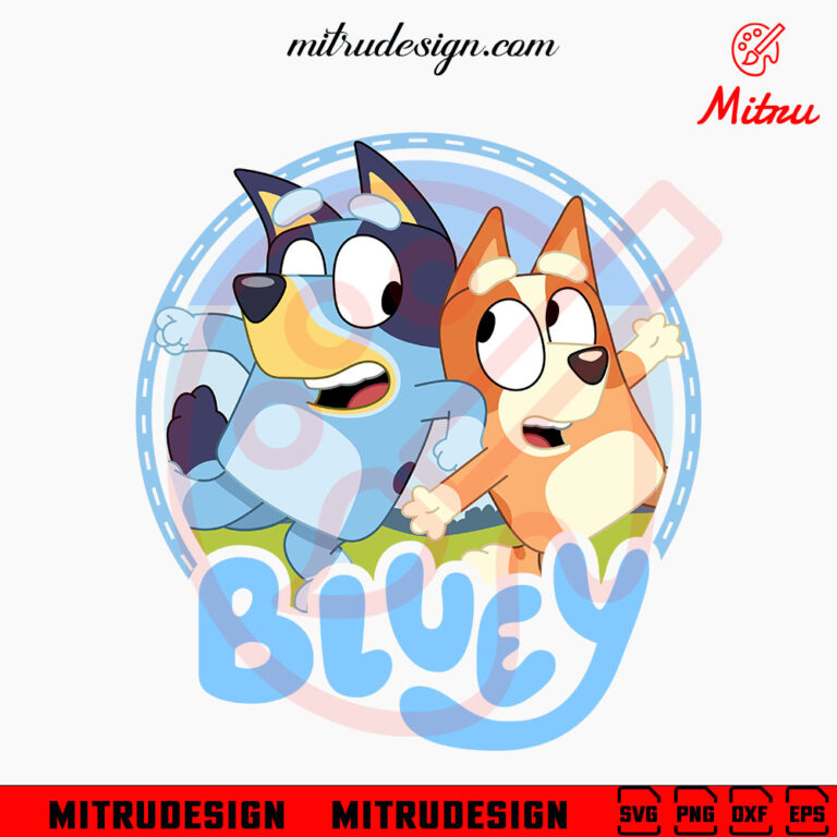 Bluey And Bingo Dancing SVG, Cute Bluey SVG, Funny Blue Dog SVG, PNG ...