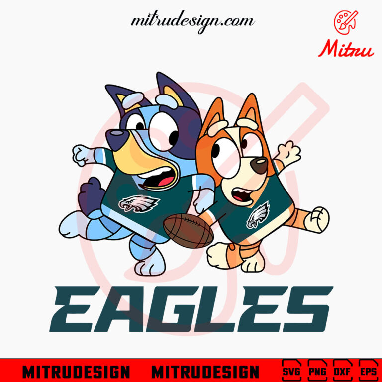Bluey Philadelphia Eagles SVG, Bluey Bingo Eagles Football SVG, PNG ...