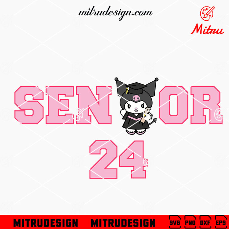 Kuromi Senior 24 SVG, Sanrio Class Of 2024 SVG, PNG, DXF, EPS, Cutting ...