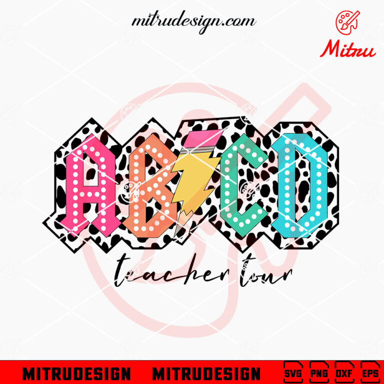 ABCD Teacher Tour SVG, Back To School SVG, Rock Teacher SVG, PNG, DXF ...