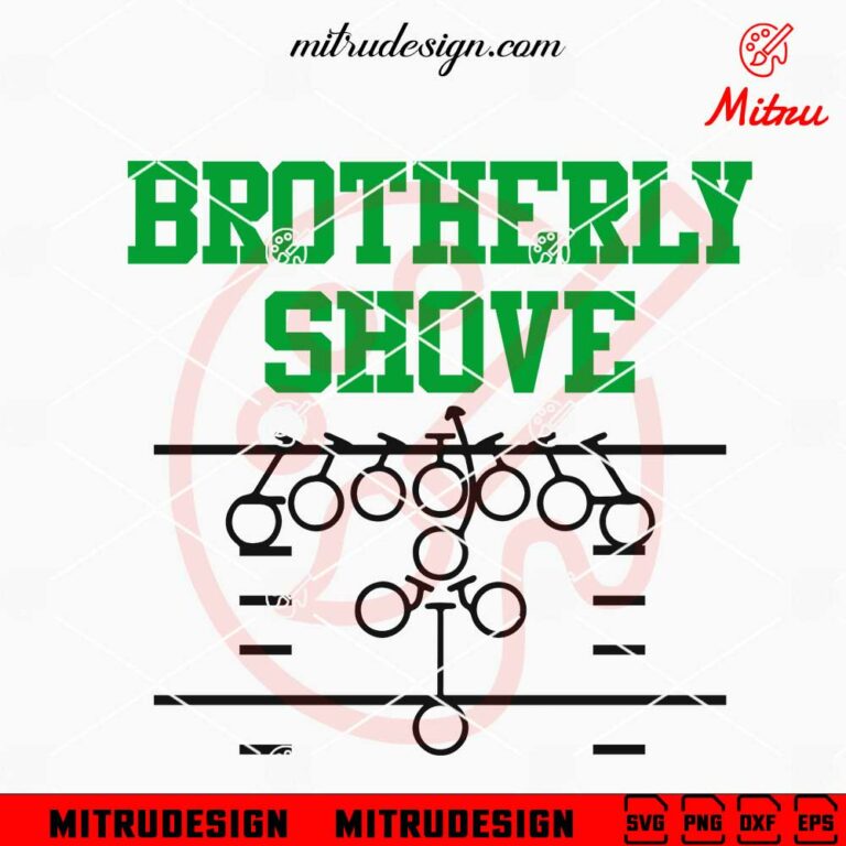 Brotherly Shove SVG, Philadelphia Eagles SVG, PNG, DXF, EPS, Cut Files ...