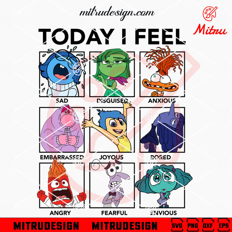 Inside Out Today I Feel SVG, Joy Sadness Fear SVG, Disney Inside Out ...