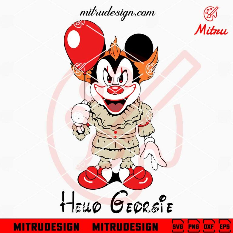 Mickey Mouse Pennywise SVG, Hello Georgie SVG, Mickey Halloween Clown ...