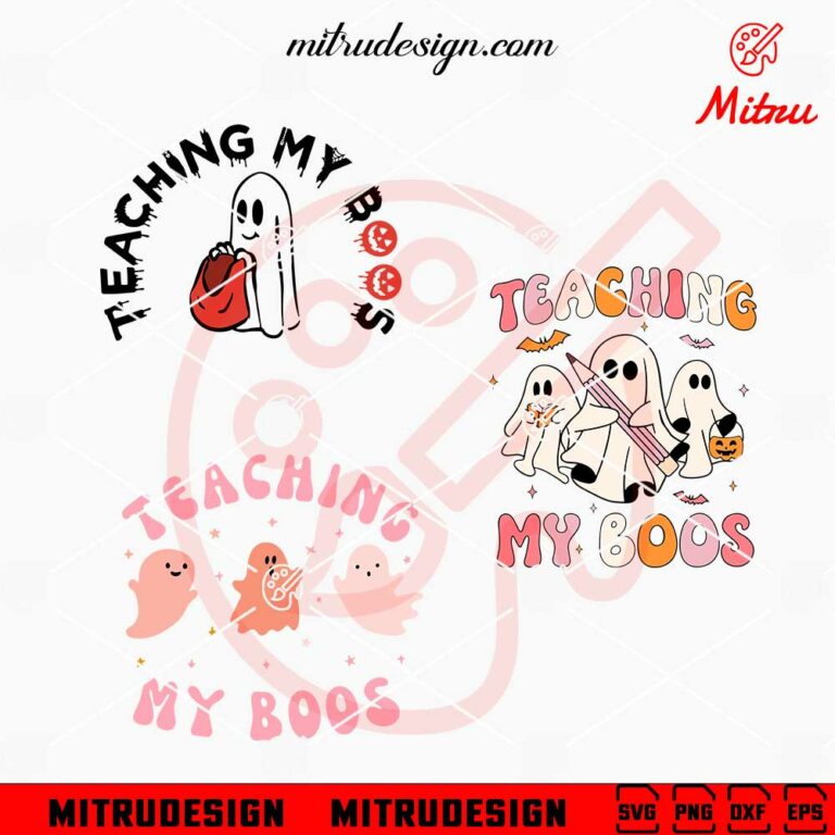 Teaching My Boos Bundle SVG, Funny Teacher Halloween SVG, PNG, DXF, EPS ...