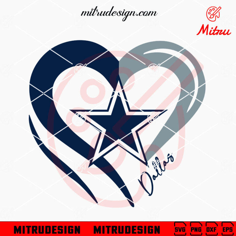 Dallas Football Heart SVG, Dallas Cowboys Lover SVG, PNG, DXF, EPS ...