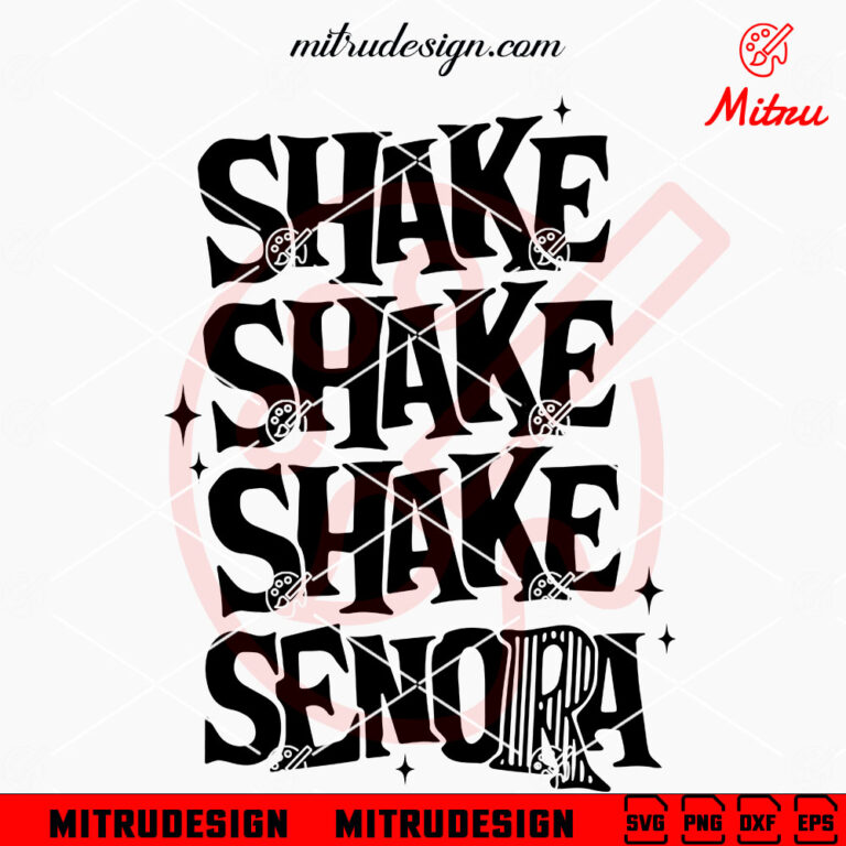 Shake Shake Shake Senora SVG, Funny Beetlejuice Quote SVG, PNG, DXF ...