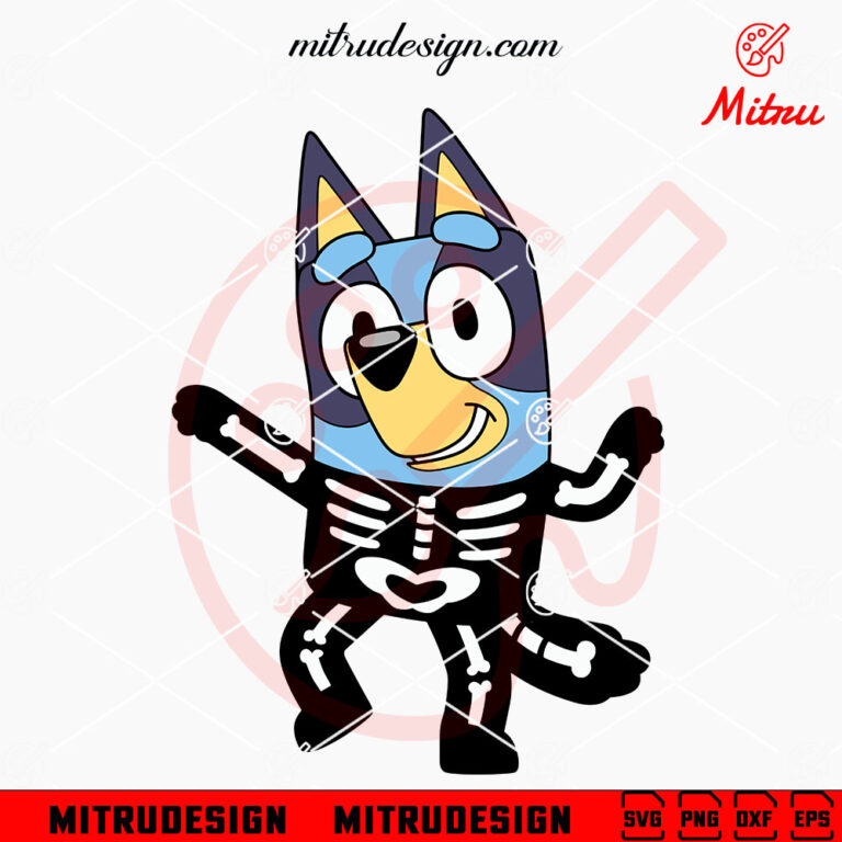 Bluey Skeleton SVG, Funny Bluey Halloween SVG, PNG, DXF, EPS, Digital ...