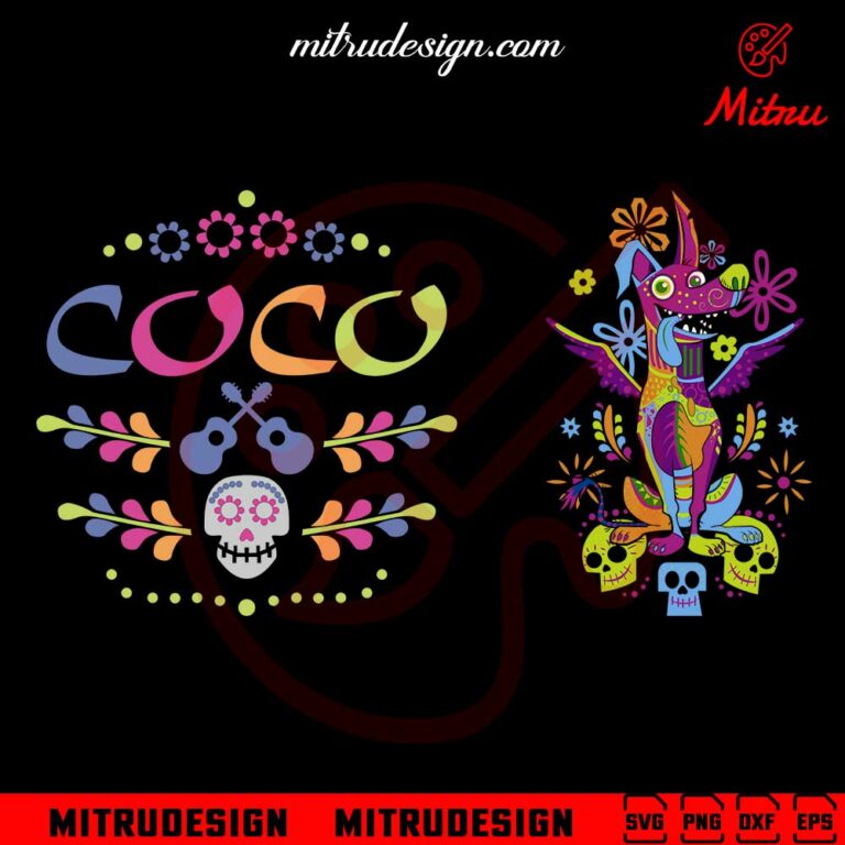 Coco Cartoon SVG, Dante SVG, Dia De Los Muertos Disney SVG ...