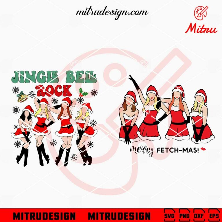 Mean Girls Christmas SVG, Merry Fetchmas SVG, Jingle Bell Rock SVG ...