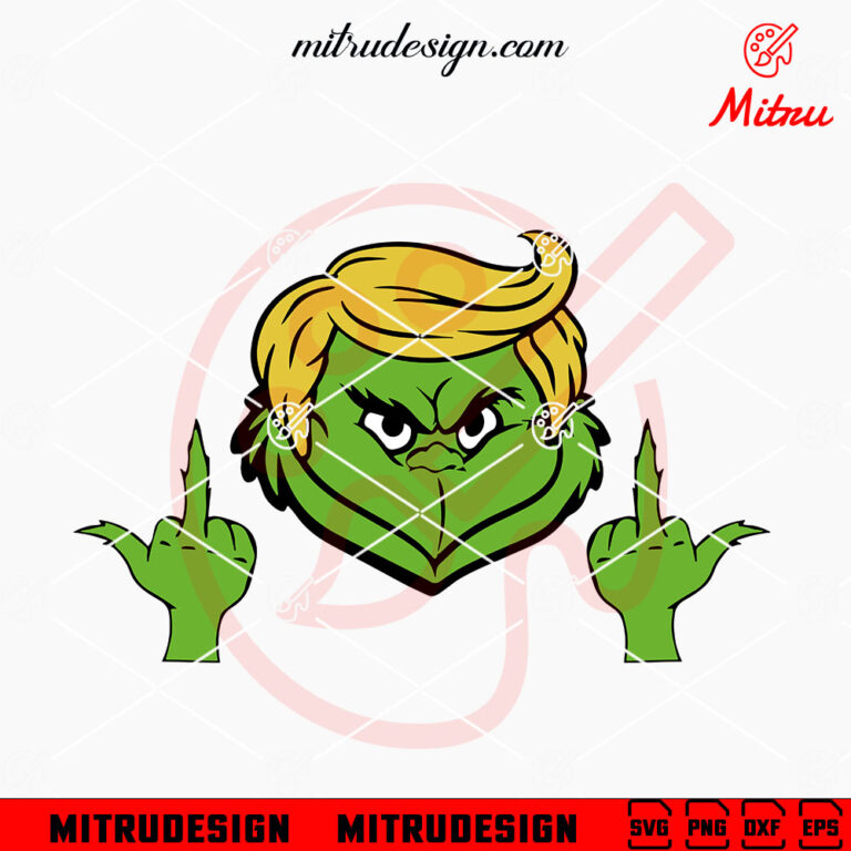 Grinch Trump Middle Finger SVG, Make Christmas Great Again SVG, Cutting ...