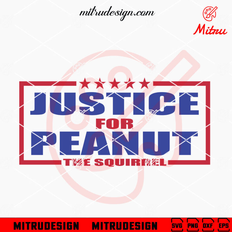 Justice For Peanut The Squirrel SVG, Trending SVG, Funny Squirrel SVG ...